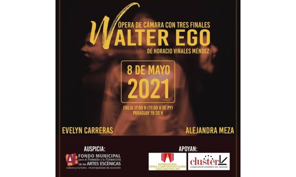 Ópera Walter Ego: una obra paraguayo-italiana – itBuenosAires